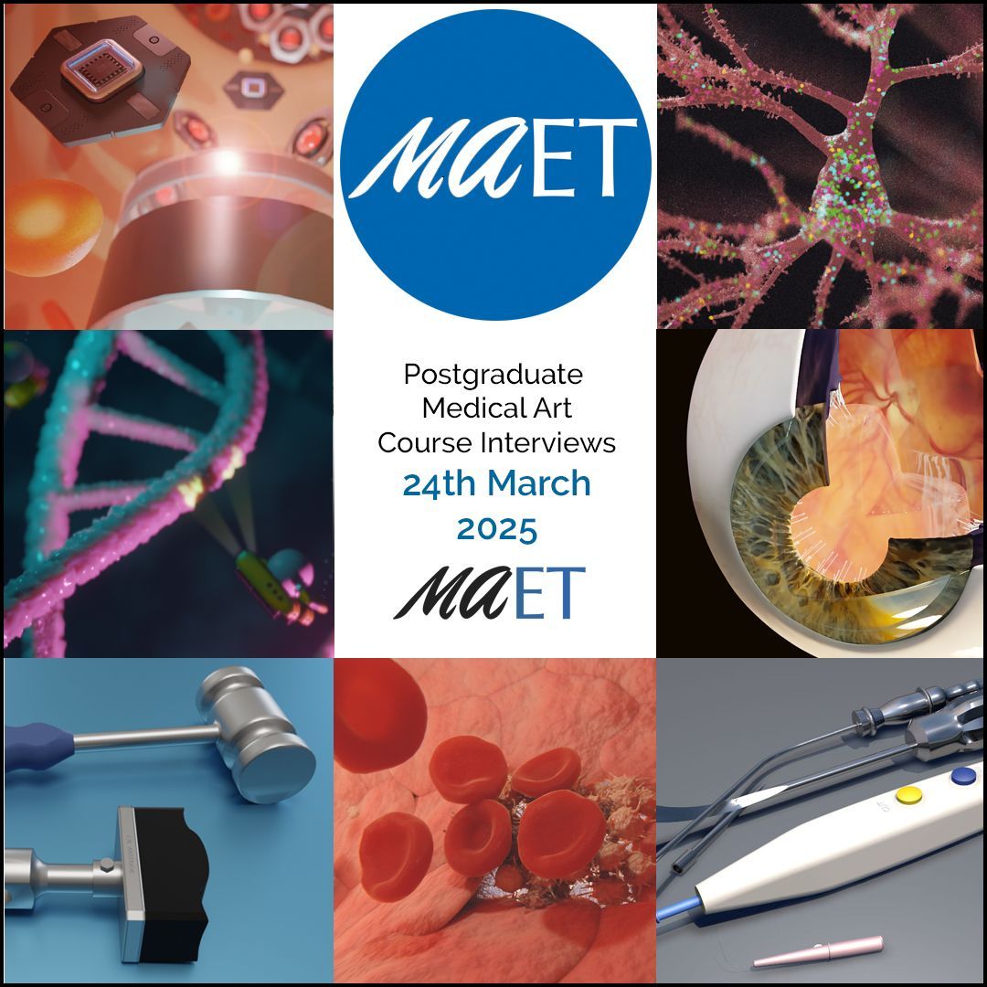 MAET Postgraduate Course Interviews - Medical Artists’ Association of ...